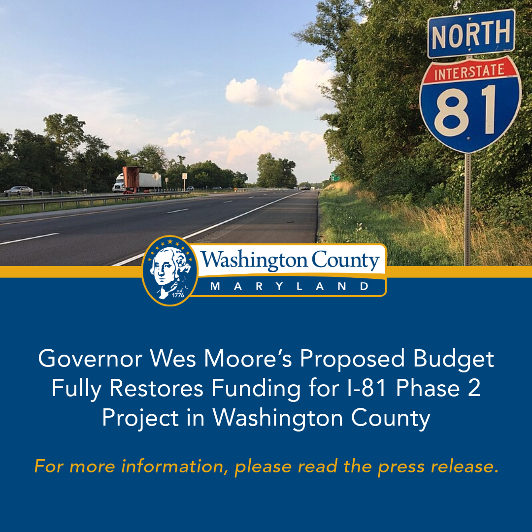 Governor Wes Moore’s Proposed Budget Fully Restores Funding for I-81 ...