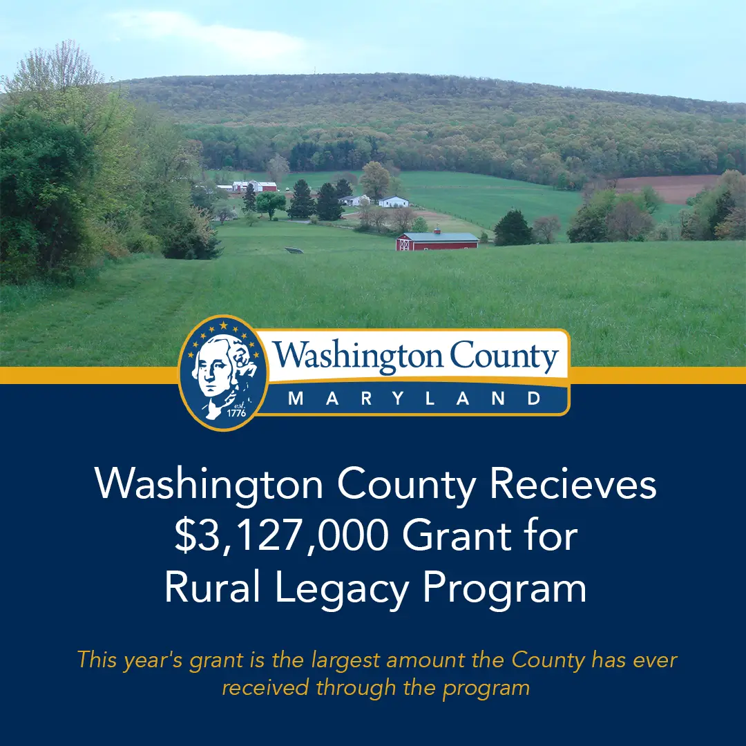 Washington County Receives $3,127,000 Grant for Rural Legacy Program ...