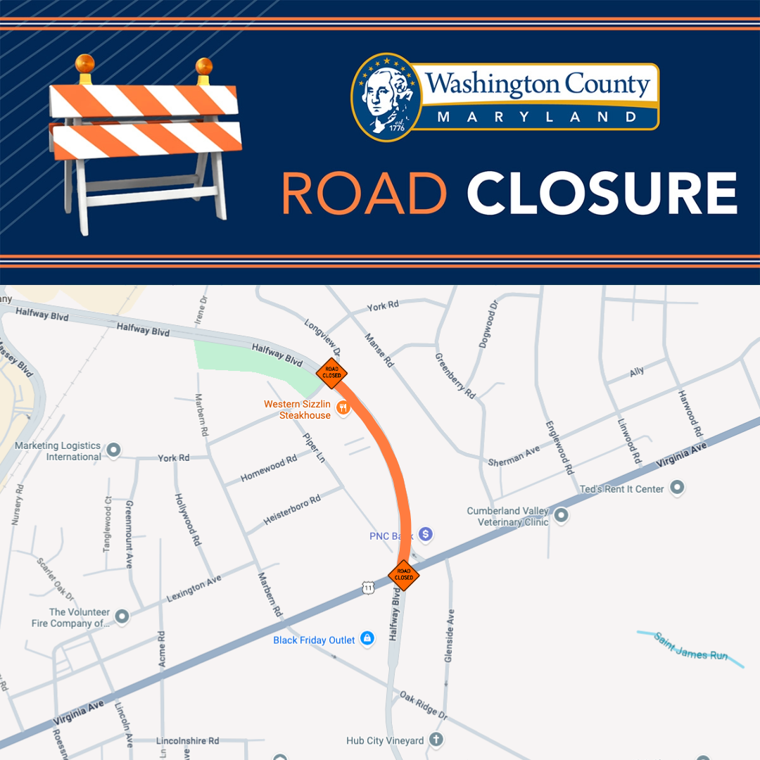 TRAFFIC ALERT: Emergency Road Closure on Halfway Boulevard - Washington ...