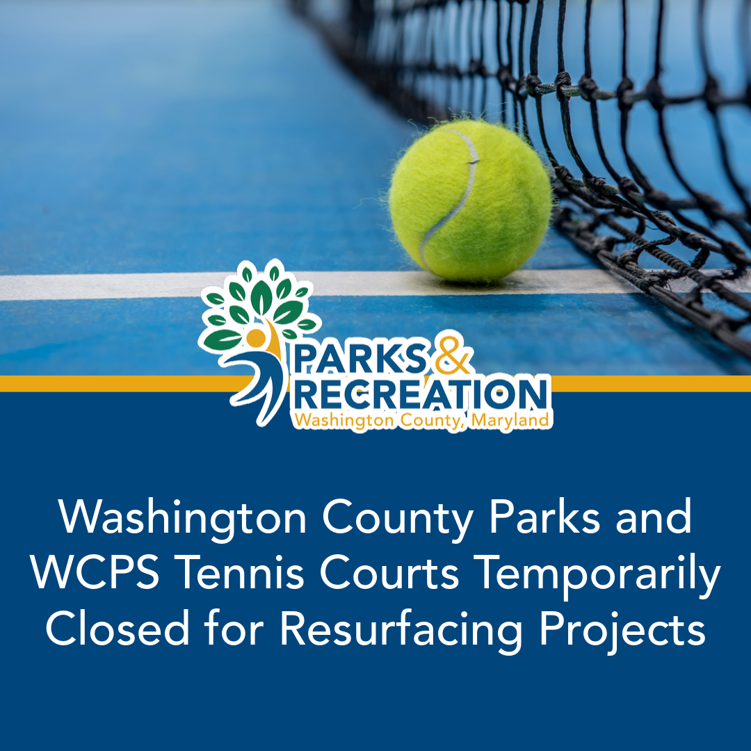 Washington County Parks and WCPS Tennis Courts Temporarily Closed for ...