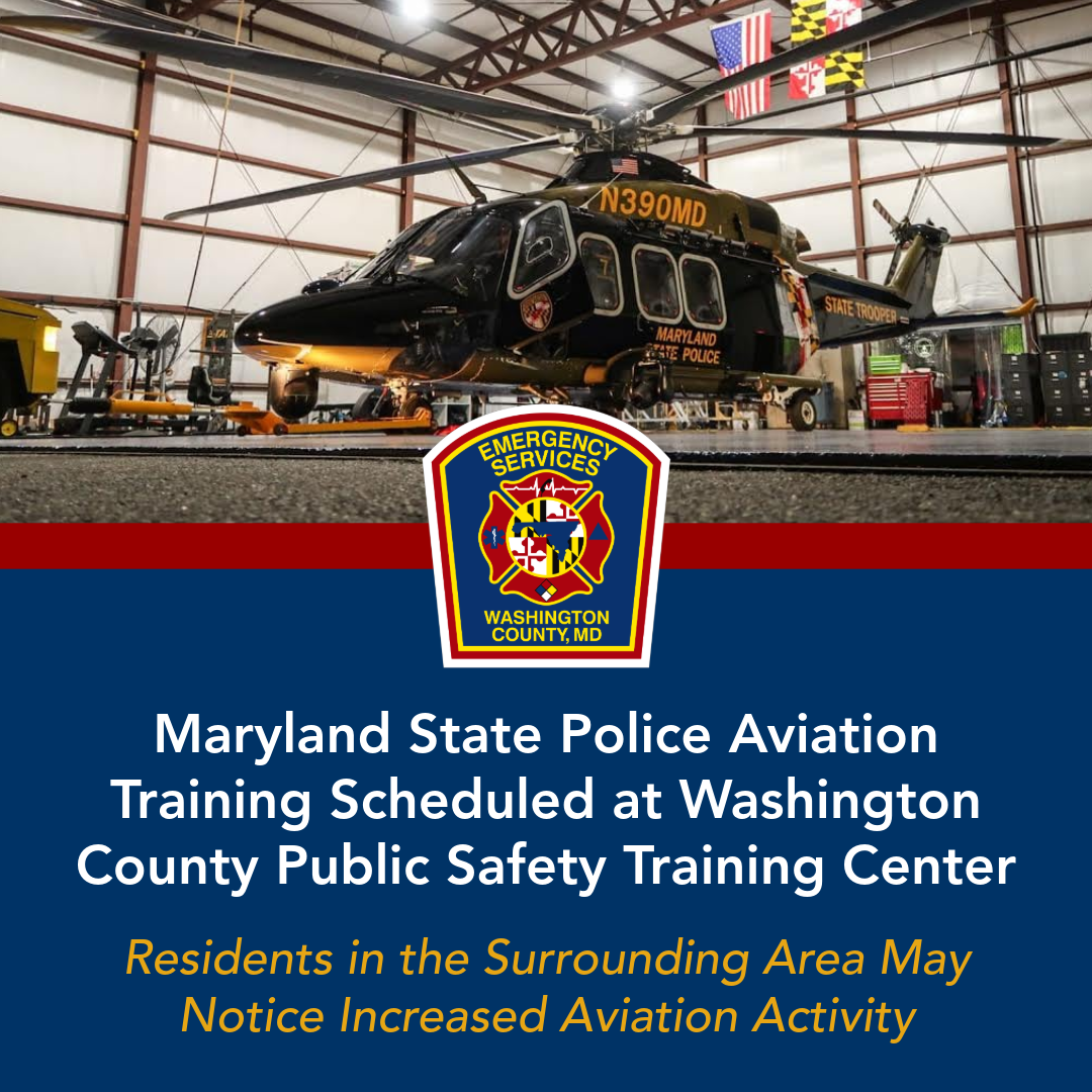 Maryland State Police Aviation Command Training Scheduled at Washington ...