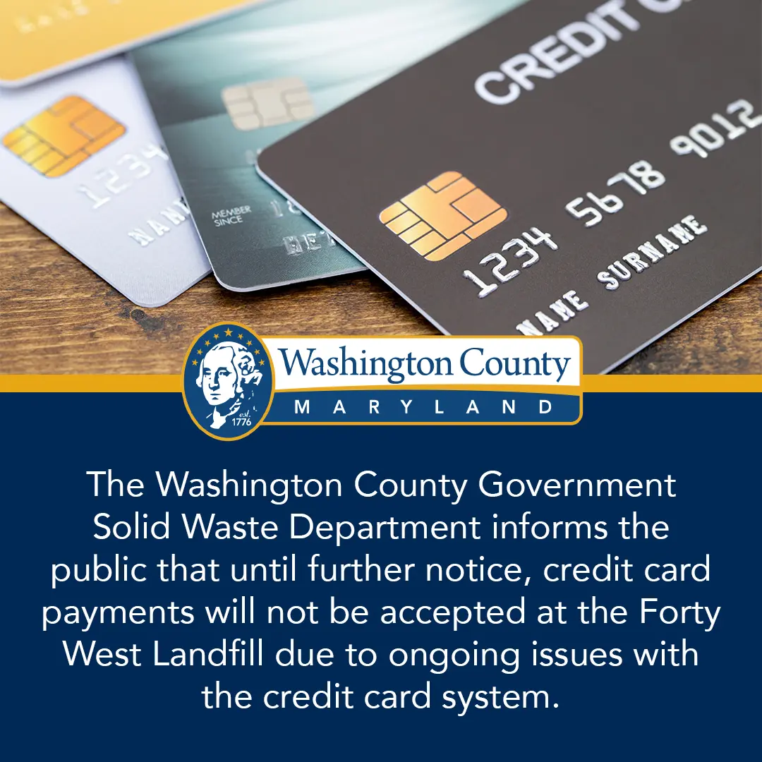 Washington County Forty West Landfill Unable to Accept Credit Card Payments - Washington County